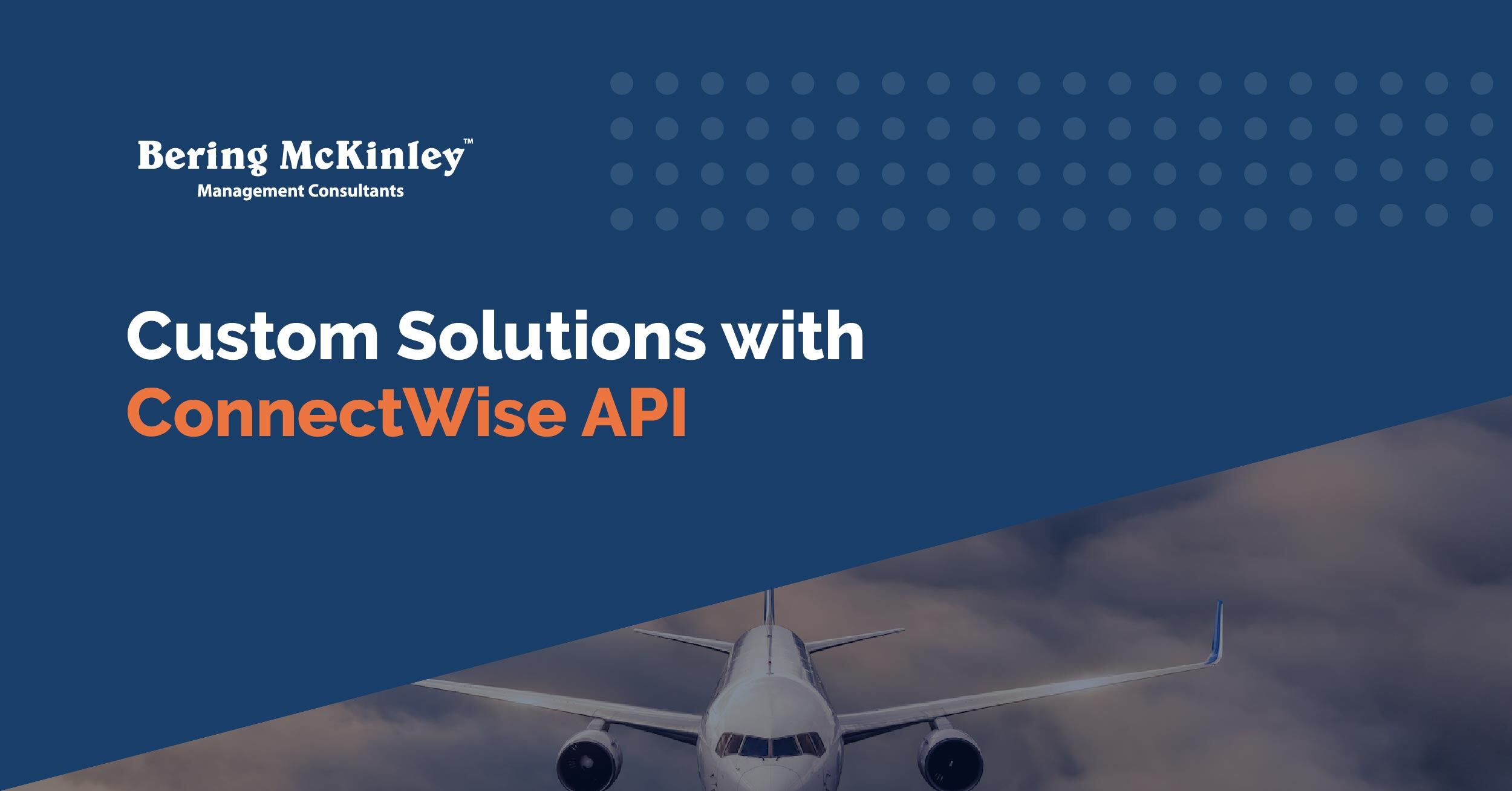 Custom Solutions with the ConnectWise API: Transforming Business Workflows Beyond IT